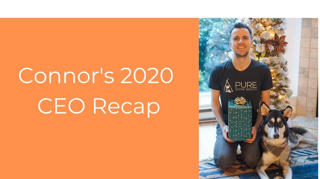 2020 Year in Review (Connor's Founder Recap)