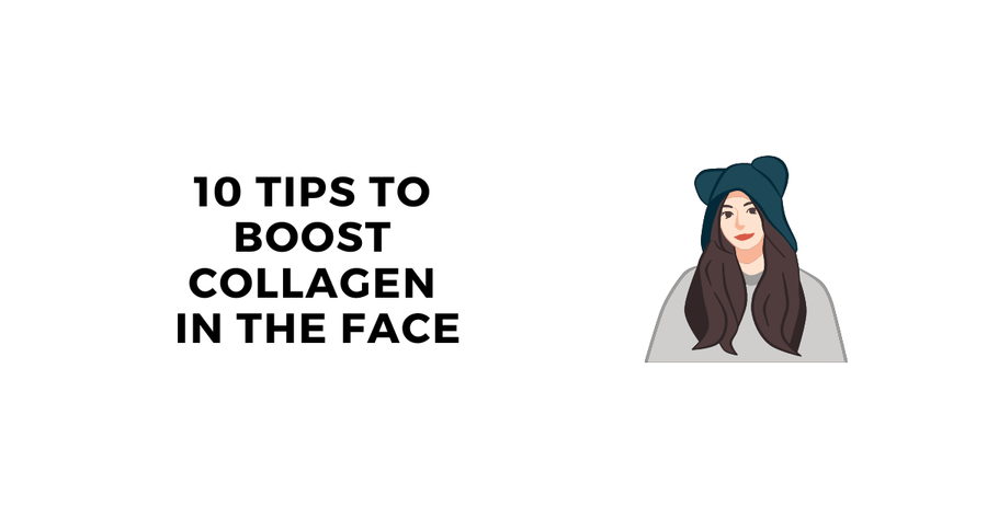 Collagen for the Face: 13 Steps to Restore, Protect, and Boost Collage