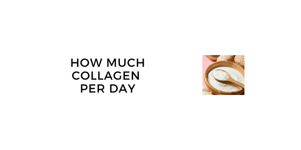 How Much Collagen Per Day: Find the Right Dose and When to Take it